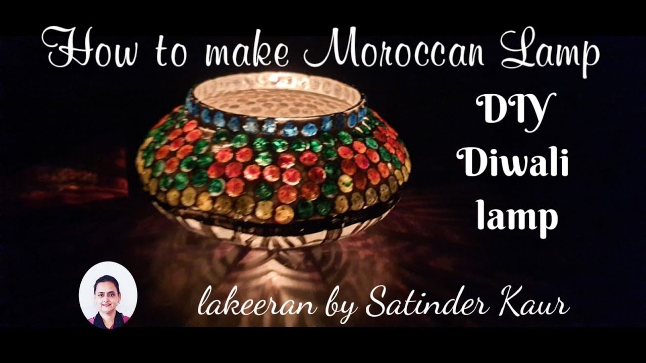 Moroccan lamp/ Turkish lamp/Diwali Decor/ DIY - YouTube