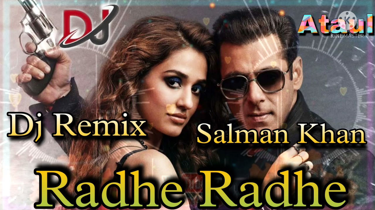 #Radhe Radhe"Salman Khan" Title Song"Dj Remix Elacktro Mix"Dj Ataul ...