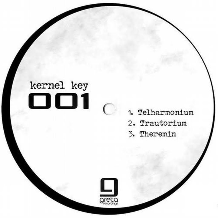 Kernel Key - Telharmonium (Original Mix) [GRETA RECORDINGS] - YouTube