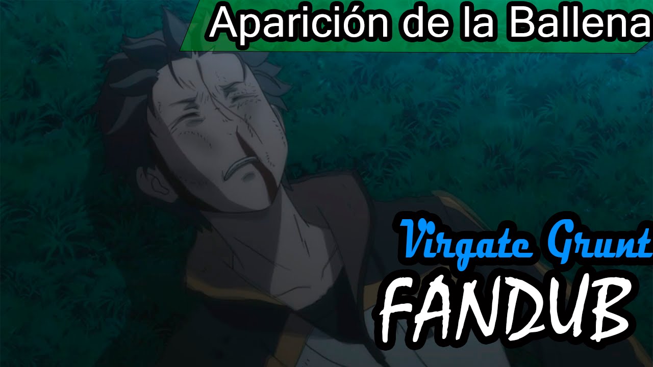 Re:Zero│Aparición de la Ballena│Fandub Español Latino│Clip - YouTube