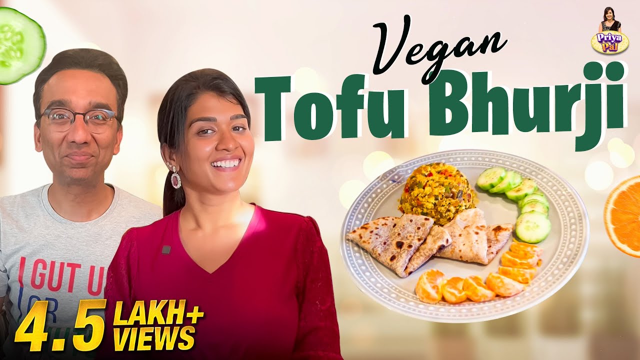 Vegan Tofu Bhurji 😋| Gut Health Food | Priya Pal (Tamil) - YouTube