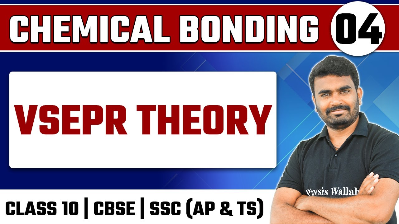 CHEMICAL BONDING 04 | Valence Shell Electron Pair Repulsion Theory ...
