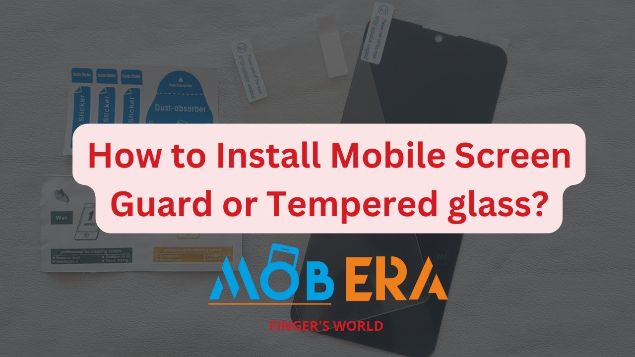 MobERA Mobile Screen Guard & Tempered glass Installation Video - YouTube