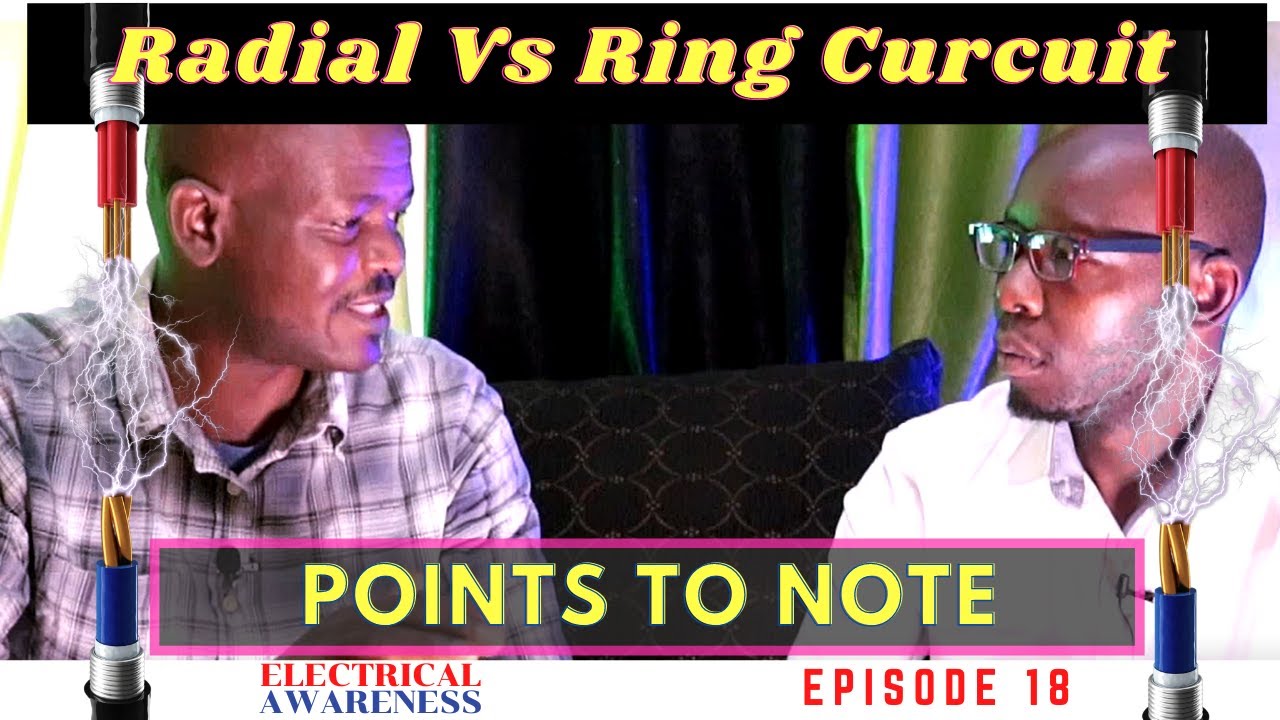 Electrical Awareness Radial vs Ring circuit - YouTube