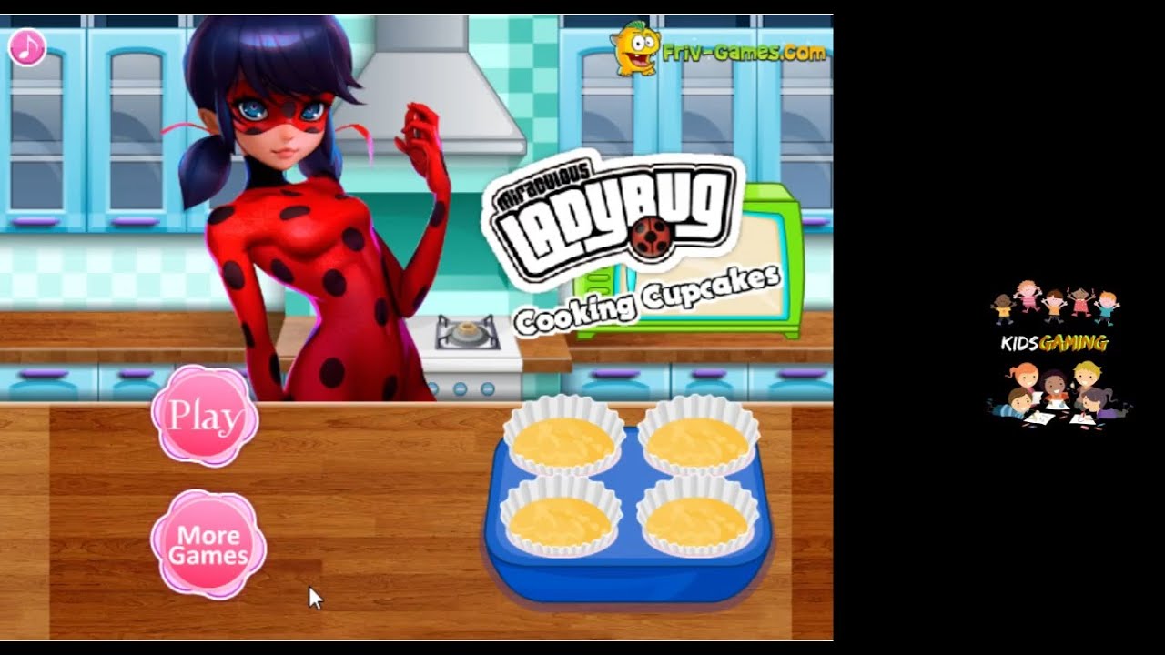 Ladybug Cooking Cupcakes | Miraculous LadyBug Cooking Game | KidsGaming ...