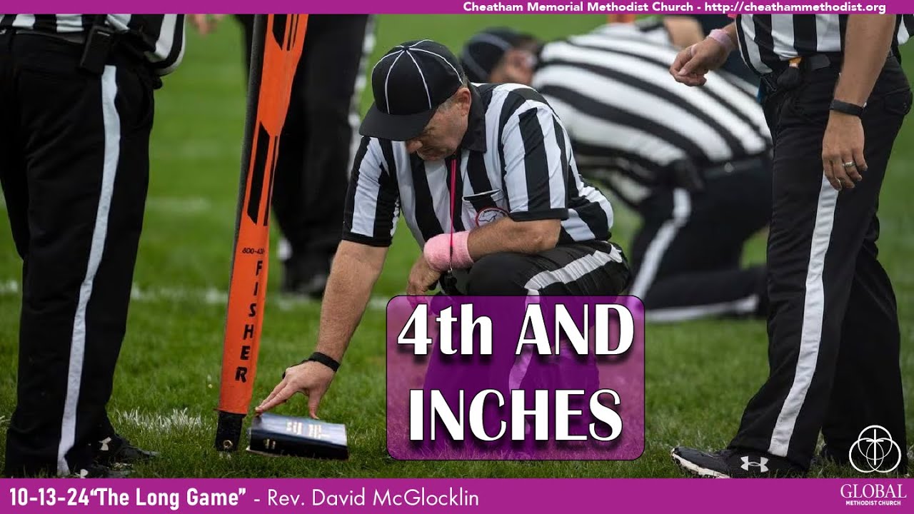 10-13-24 - The Long Game - "4th and Inches" - YouTube