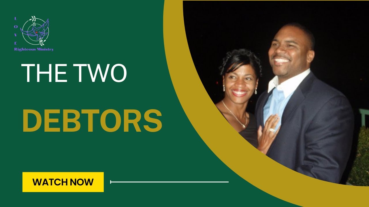 The Two Debtors - YouTube