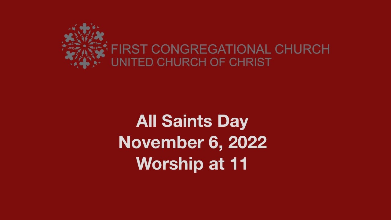 Worship at 11—November 6, 2022—First Congregational Church - YouTube