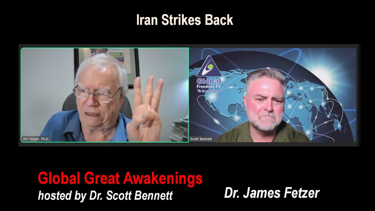 24-08-06 Global Great Awakenings with Dr. James Fetzer: Iran Strikes ...