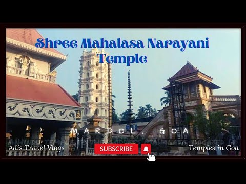 Shri Mahalasa Narayani Temple Mardol Goa | Mahalasa Temple Mardol Goa ...