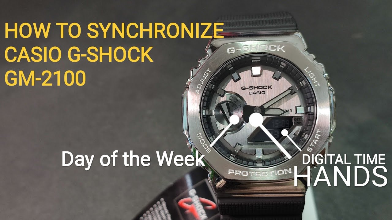 HOW TO SYNCHRONIZE DIGITAL & ANALOG TIME CASIO G-SHOCK GM-2100 | Dial ...
