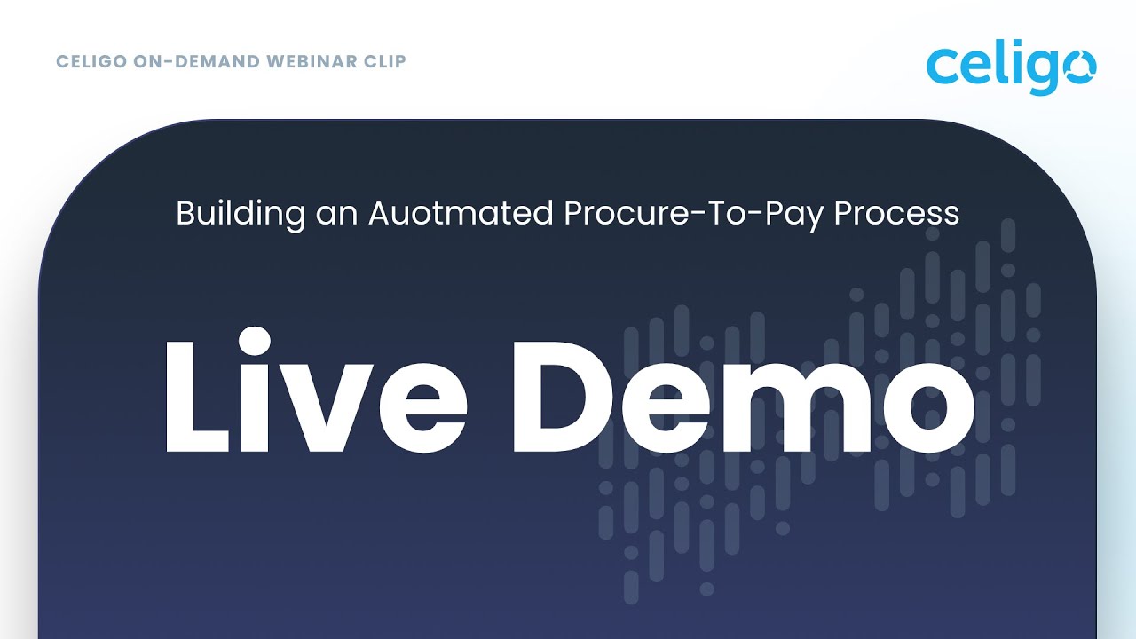 Automating Procure-to-Pay With Celigo: Live Celigo Demo - On-Demand Webinar Clip - YouTube