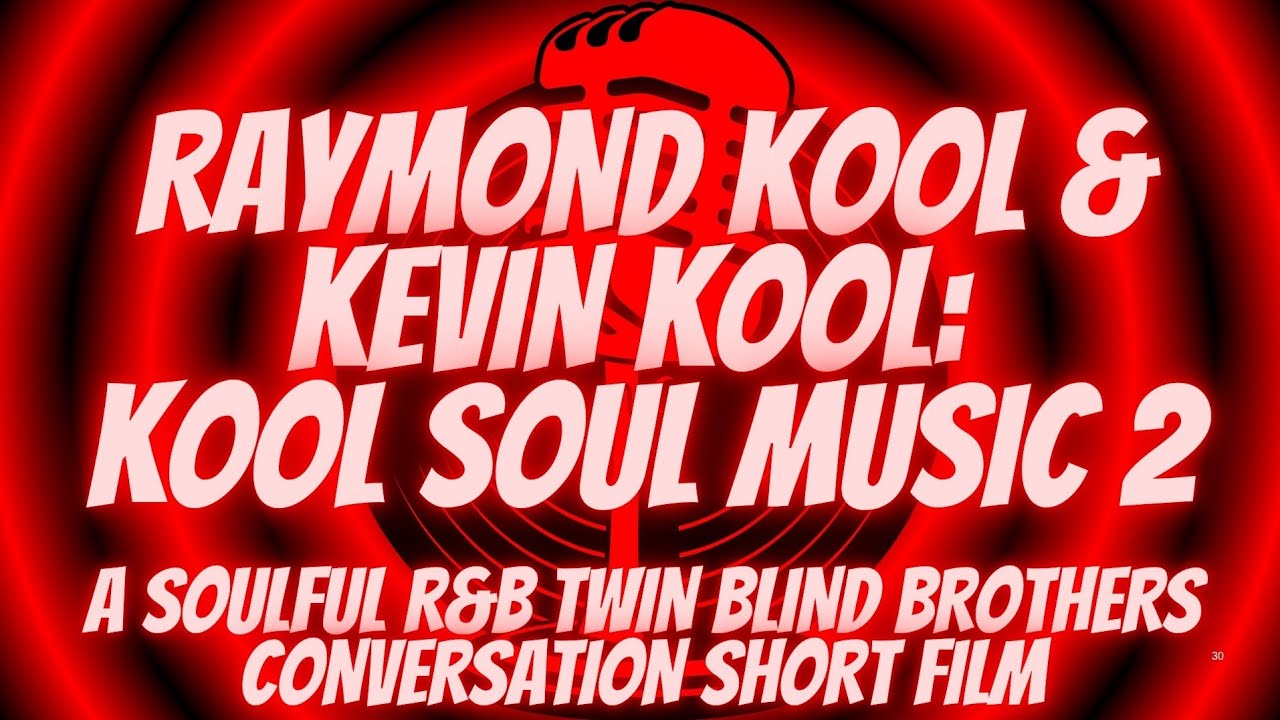 Raymond Kool and Kevin Kool: Kool Soul Music 2 (A Soulful R&b ...