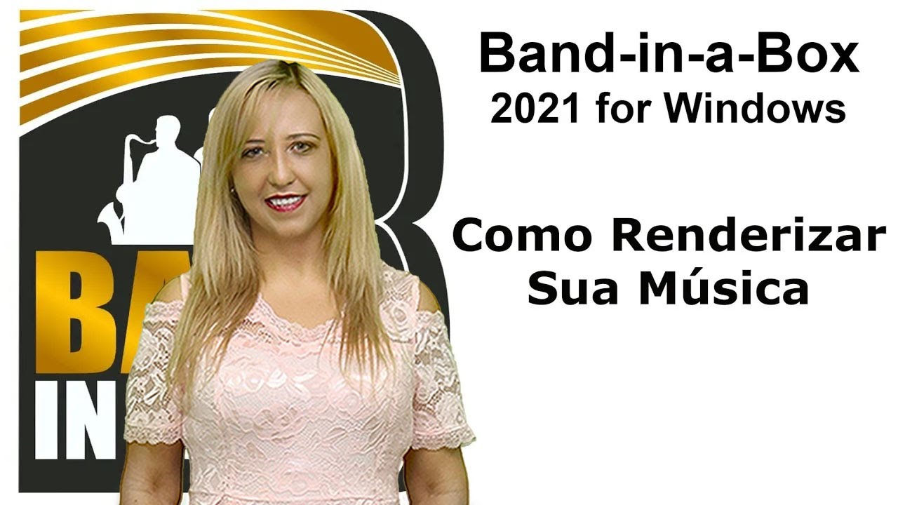 🎹🎸🎧🎤🎶🥁🎺🎵 Band in a Box 2021 para Windows - Como Renderizar Sua Música 🎵 ...