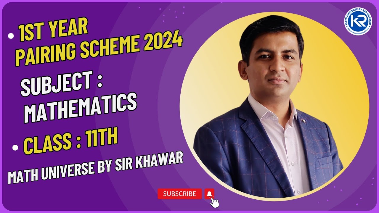First Year Math Pairing Scheme 2024 ||All Punjab Boards || Math universe || - YouTube