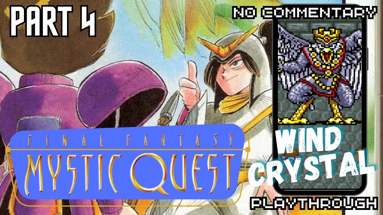 Final Fantasy Mystic Quest - 4 - Wind Crystal - No commentary - YouTube