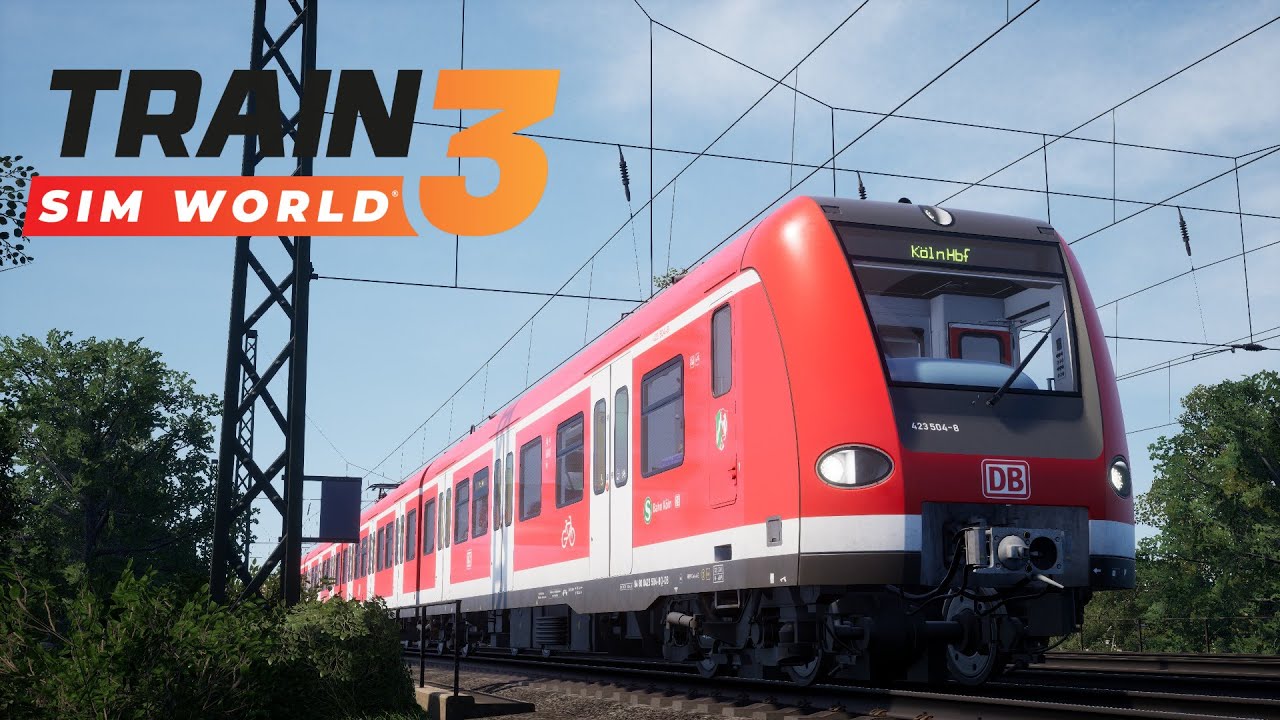 TRAIN SIM WORLD 3 #096: S-Bahn Köln | Auf Abschiedsfahrt | Baureihe 423 ...
