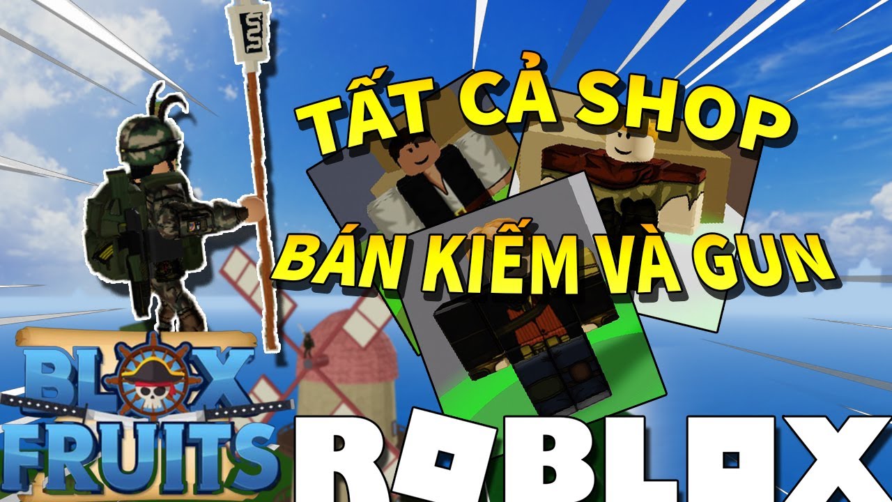 Roblox l Tất Cả Shop Bán Kiếm Và Gun Ở Sea 1 l All Shops Sell Swords ...