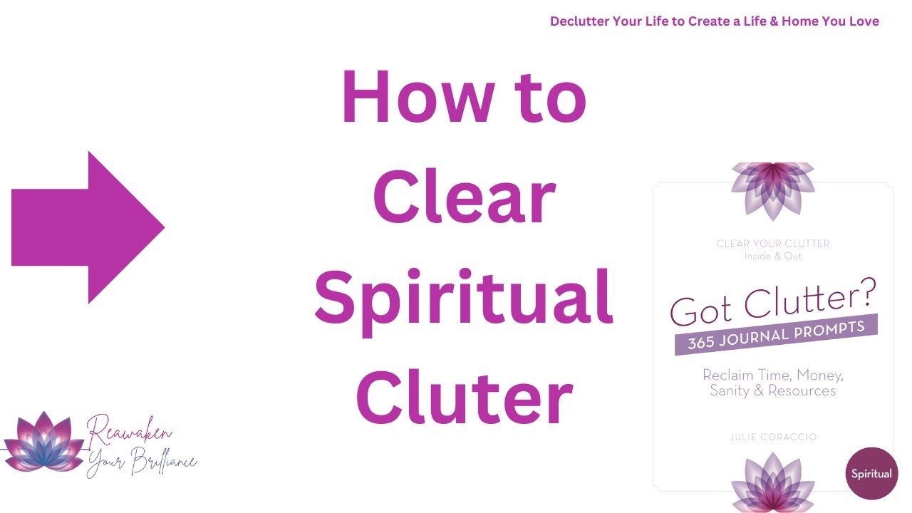 Freeing Your Soul: Clearing Spiritual Clutter for Fulfillment - YouTube