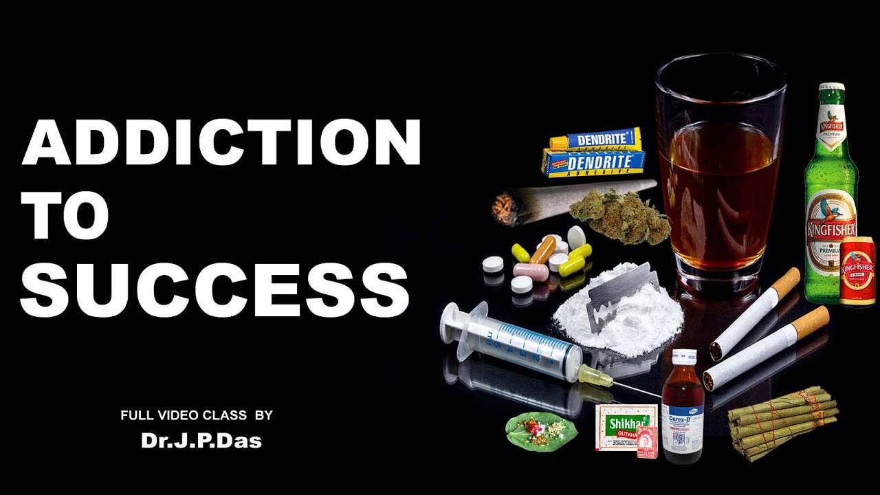 Addiction to Success I De-Addiction Classes - Part 1 I Dr.J.P. Das ...