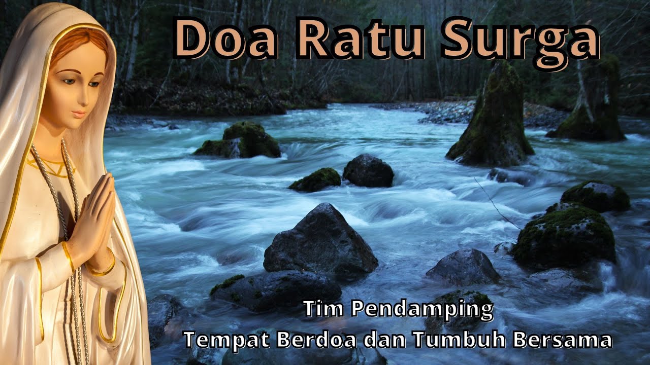Doa Ratu Surga Katolik Jam 12 Siang | Jumat 19 Mei 2023 - YouTube