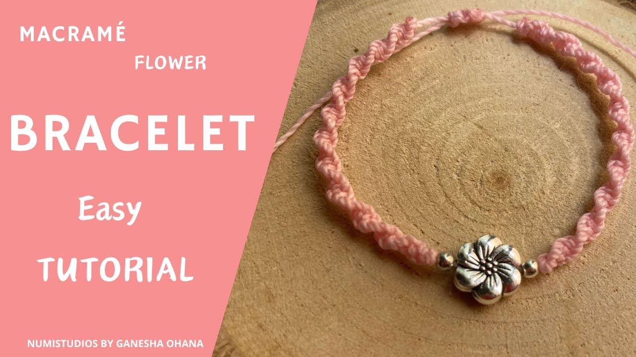 DIY Flower Macramé Bracelet Tutorial | Step-by-Step Beginner Guide ...