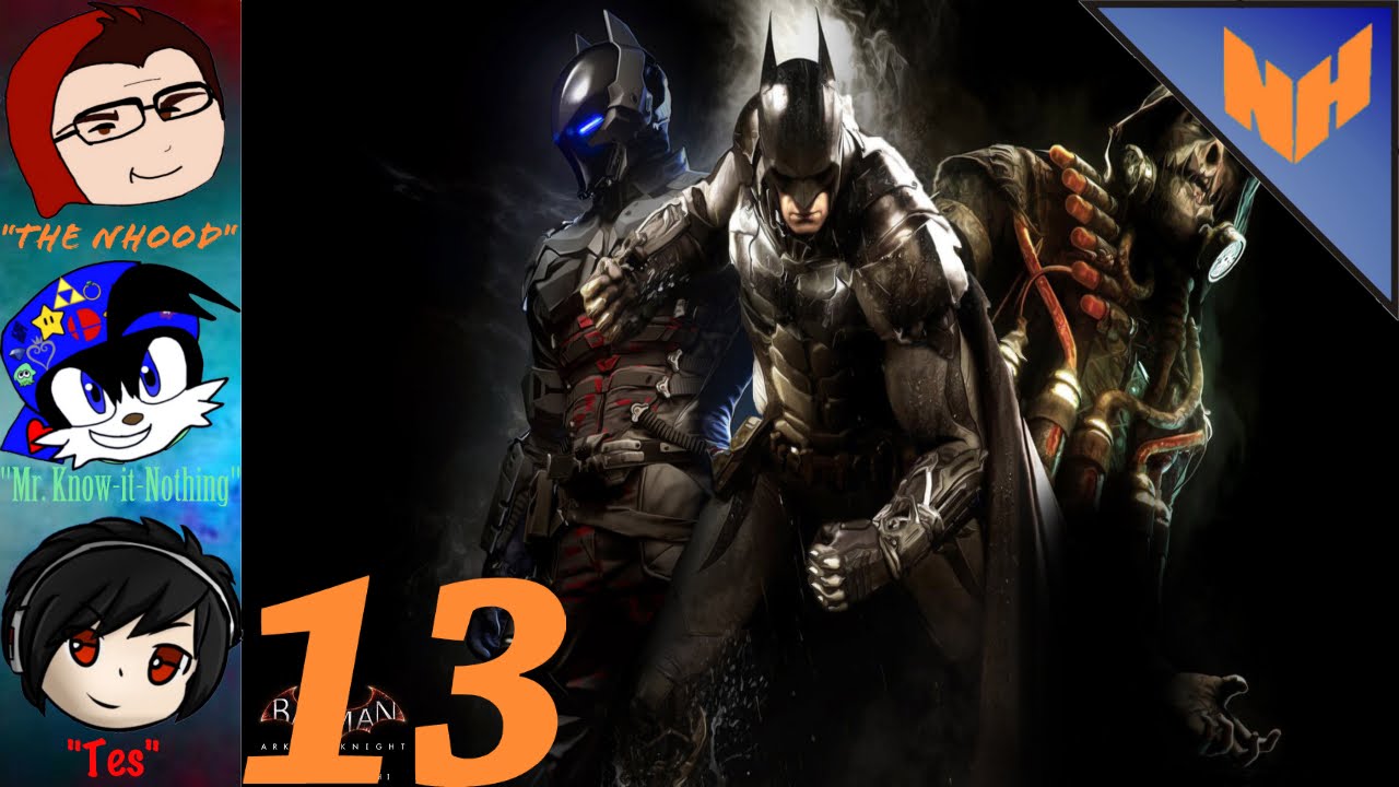 Batman Arkham Knight: pt.13 - Opening the Bridge - YouTube