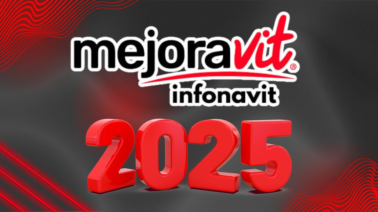 MEJORAVIT 2025 | Actualización: Todo lo que necesitas saber, explicado ...