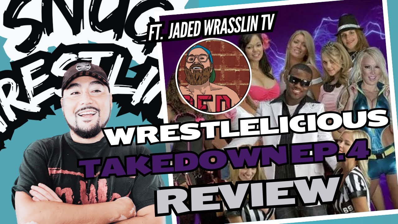 Wrestlicious Takedown Episode 4 REVIEW ft. Jaded Wrasstlin TV - YouTube