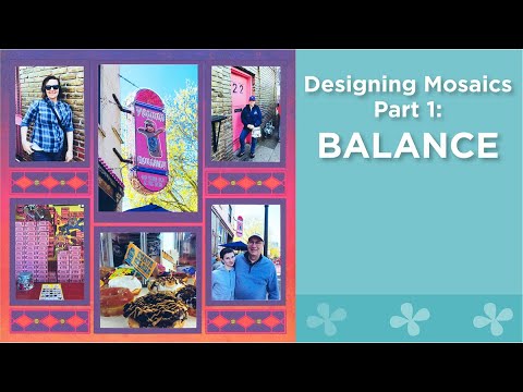Designing Mosaics Part 1: Balance - YouTube