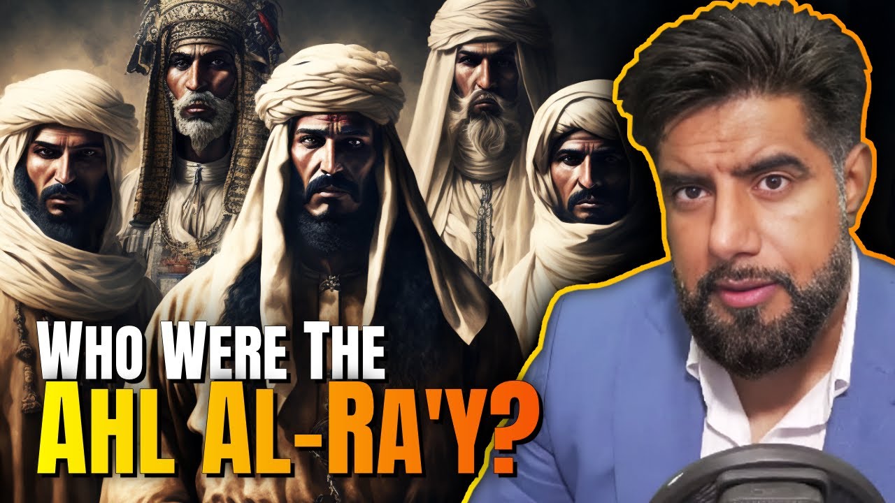 Who Were The Ahl al-Ra'y? The Mu'tazilites? And How To Absorb New ...