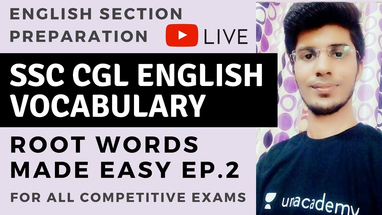 SSC CGL English Vocabulary Ep 2 Root Words Made Easy English Section ssc-cgl-english-vocabulary-ep-2-root-words-made-easy-english-section