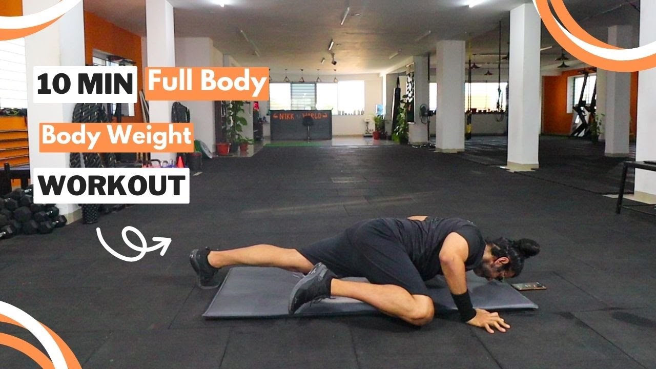 10 Minutes Full Body Workout With Body Weight || Nikk Fit World ...