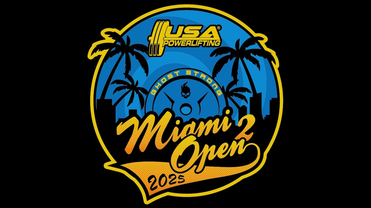 USA Powerlifting Ghost Strong Miami Open 2 (FL-2025-04) - YouTube