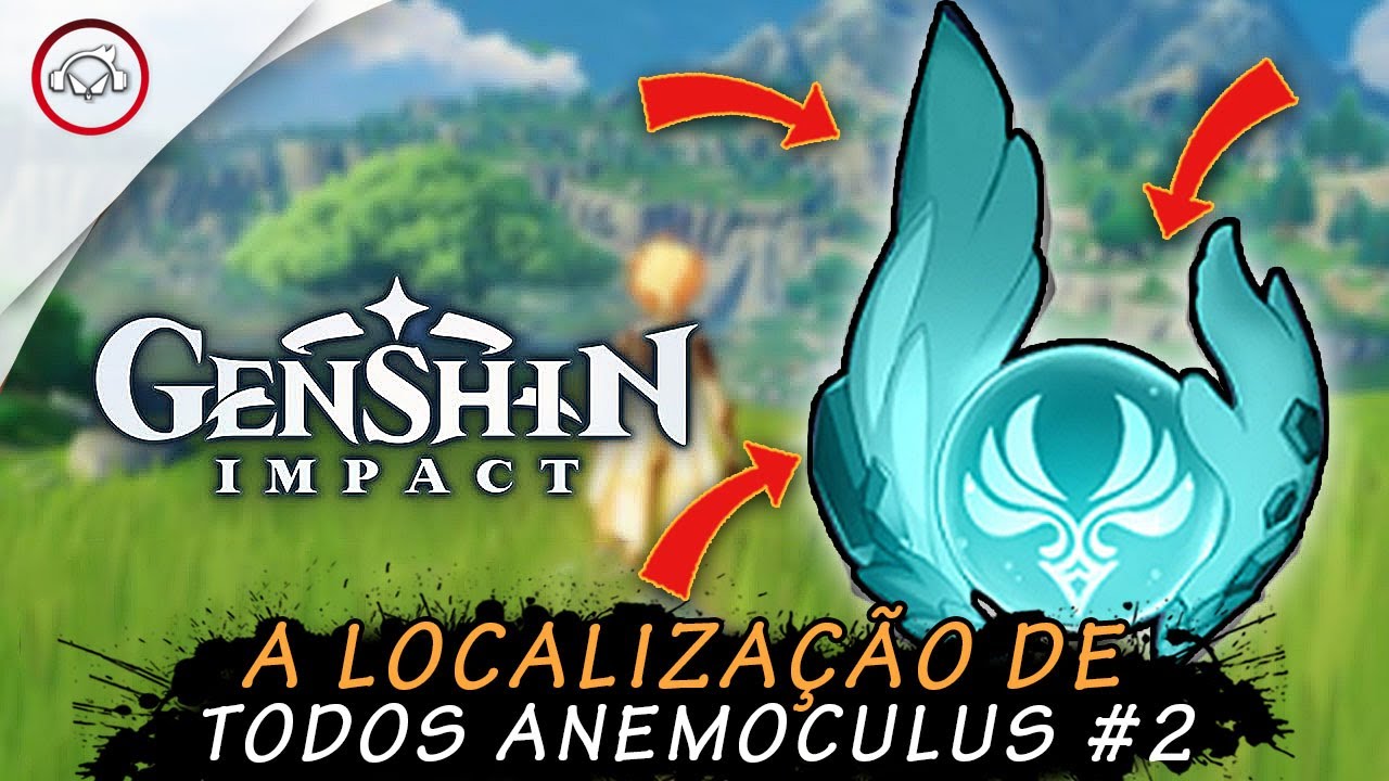 Genshin Impact, A LOCALIZAÇÃO de todos ANEMOCULUS | Super Dica PT-BR #1 ...