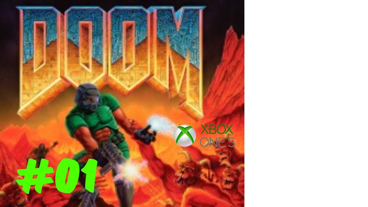 Doom 1993 - Capítulo 1 (Xbox One S) - YouTube