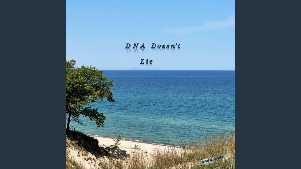 DNA Doesn't Lie - YouTube
