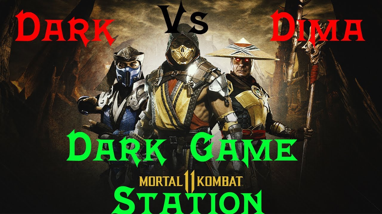 Mortal Kombat 11 : Dark vs Dima (Mortal Kombat 11) - YouTube