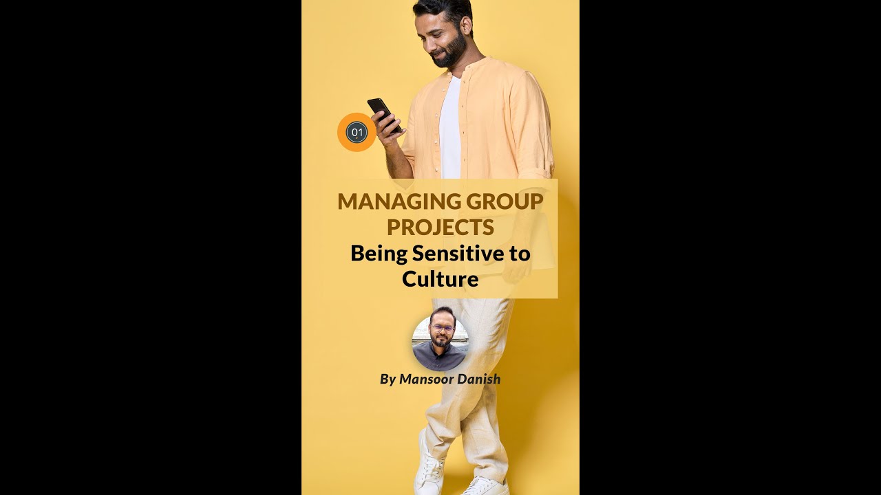 Managing Group Projects - Being Sensitive to Culture (Part 1) - YouTube