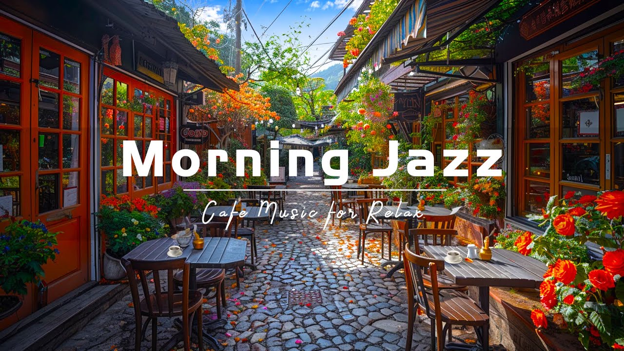 Calm Spring Morning Jazz - Upbeat your moods with Jazz Relaxing Music ...