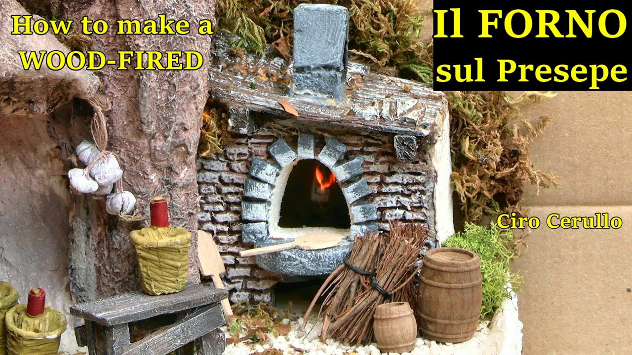Il FORNO a legna sul PRESEPE ,tutorial costruire forno . How to make a ...
