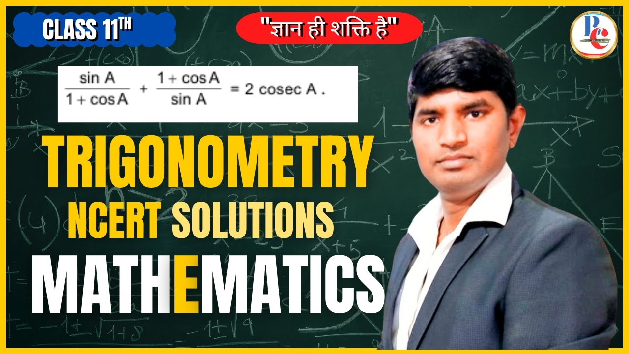 Trigonometry Class 11 NCERT Solutions | Maths - YouTube