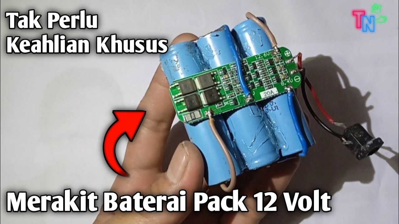 Gampang Banget...!!!! Cara merakit baterai pack 12 volt menggunakan BMS ...