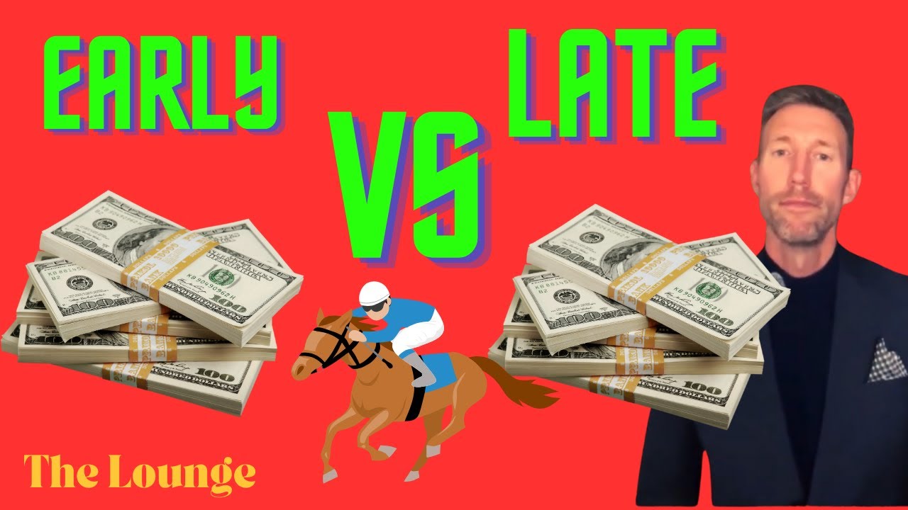 Early vs. Late Money: What It Means & How to Bet Smarter! | The LOUNGE ...
