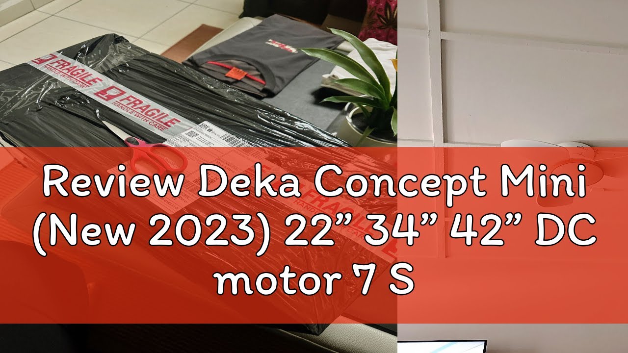 Review Deka Concept Mini (New 2023) 22” 34” 42” DC motor 7 Speed ...