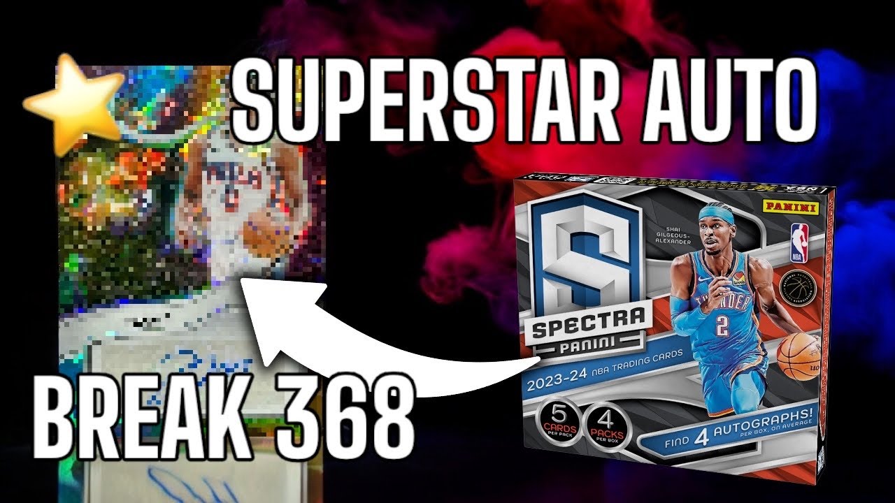 Superstar Auto /35😱🔥 Break 368 - 2023/24 Spectra Hobby + Mosaic Choice ...