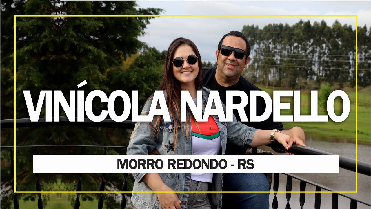 Morro Redondo - RS | Vinícola Nardello | Roteiro Morro de Amores - YouTube