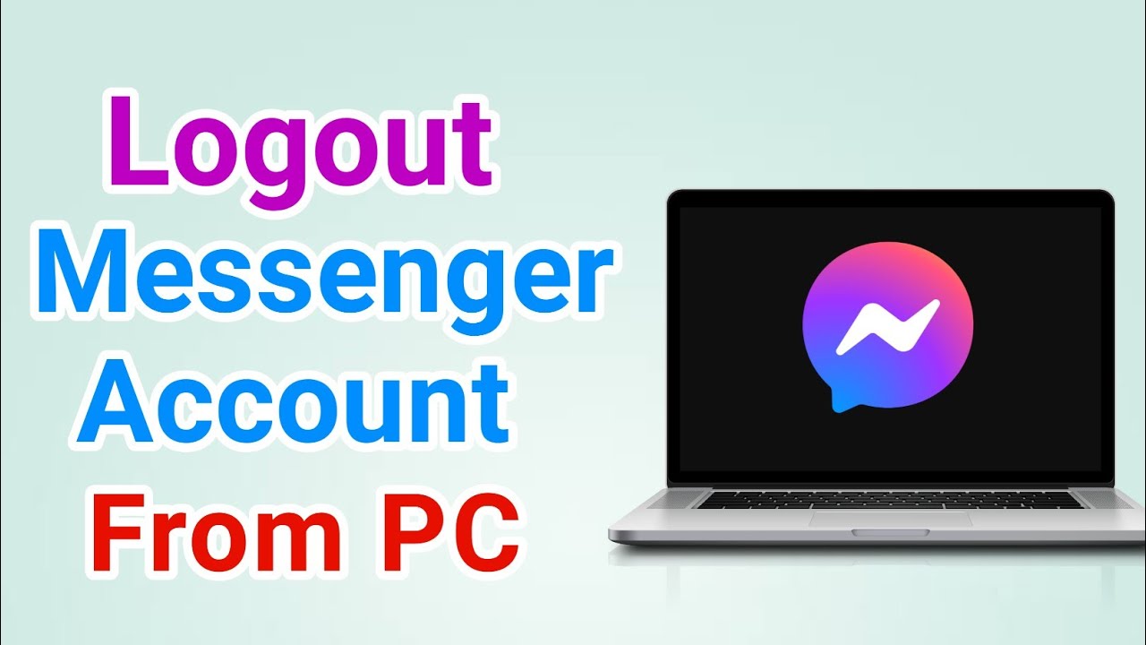 How to Logout Messenger Account from Laptop or Pc - YouTube
