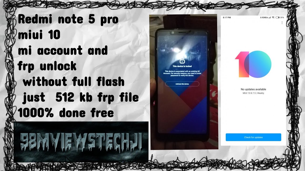Redmi note 5 pro miui 10 mi account frp unlock without full flash just ...