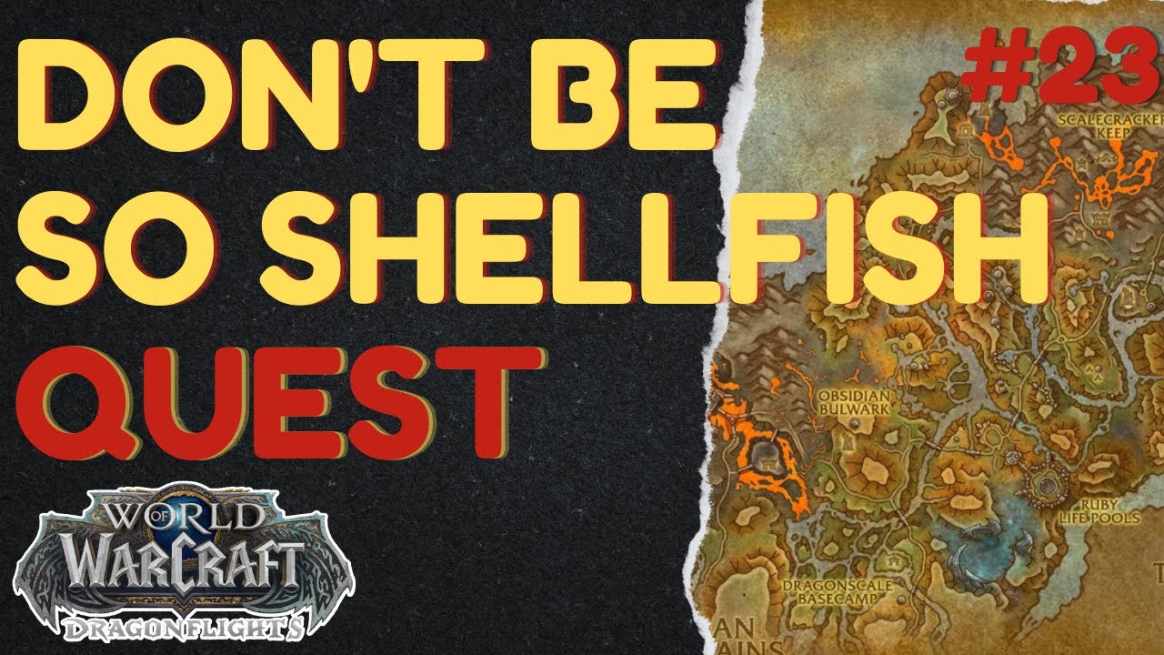Don't Be So Shellfish | [QUEST] | [THE WAKING SHORES] | WoW ...